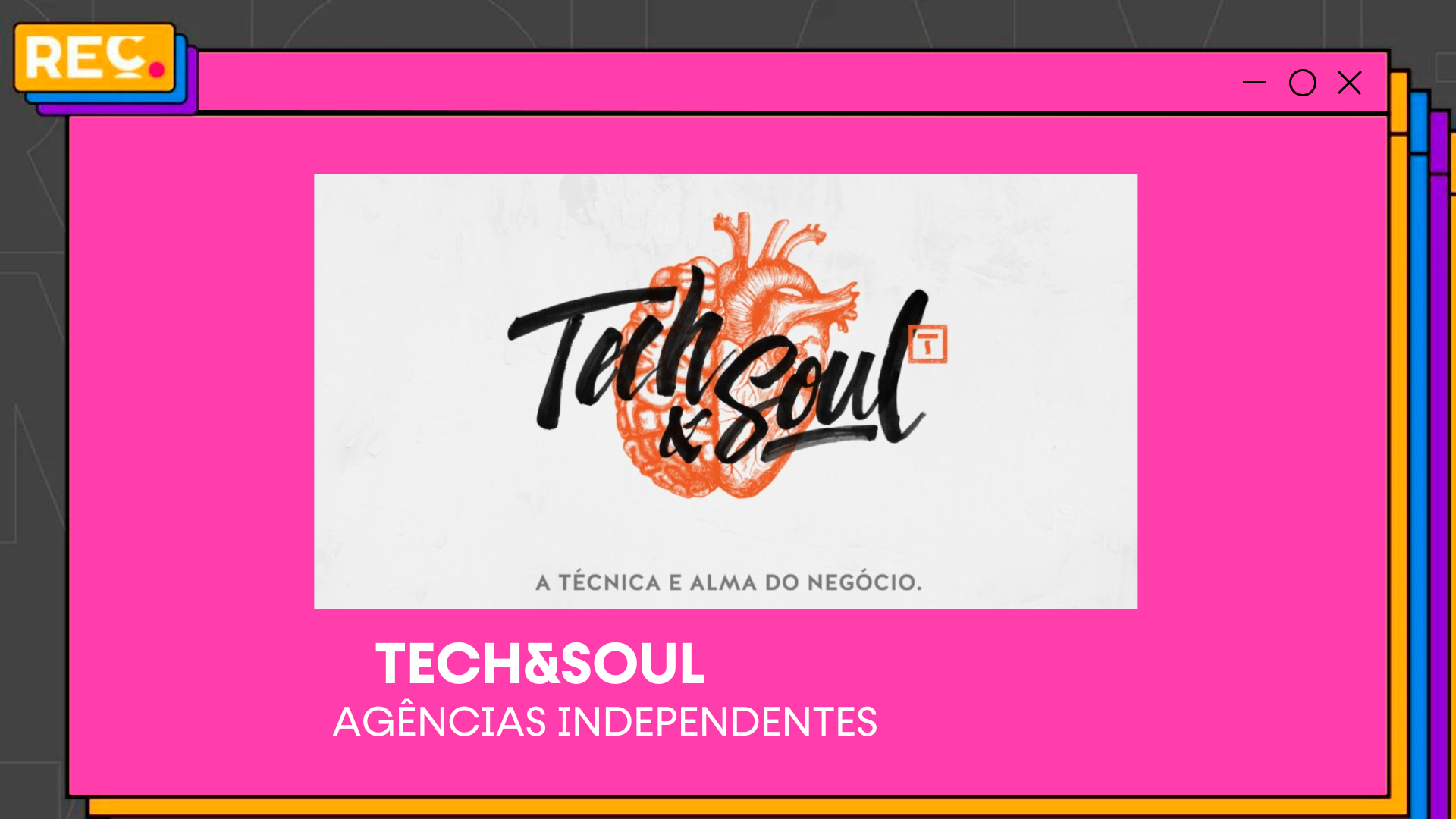 Agências Independentes – Tech & Soul | Inspirad
