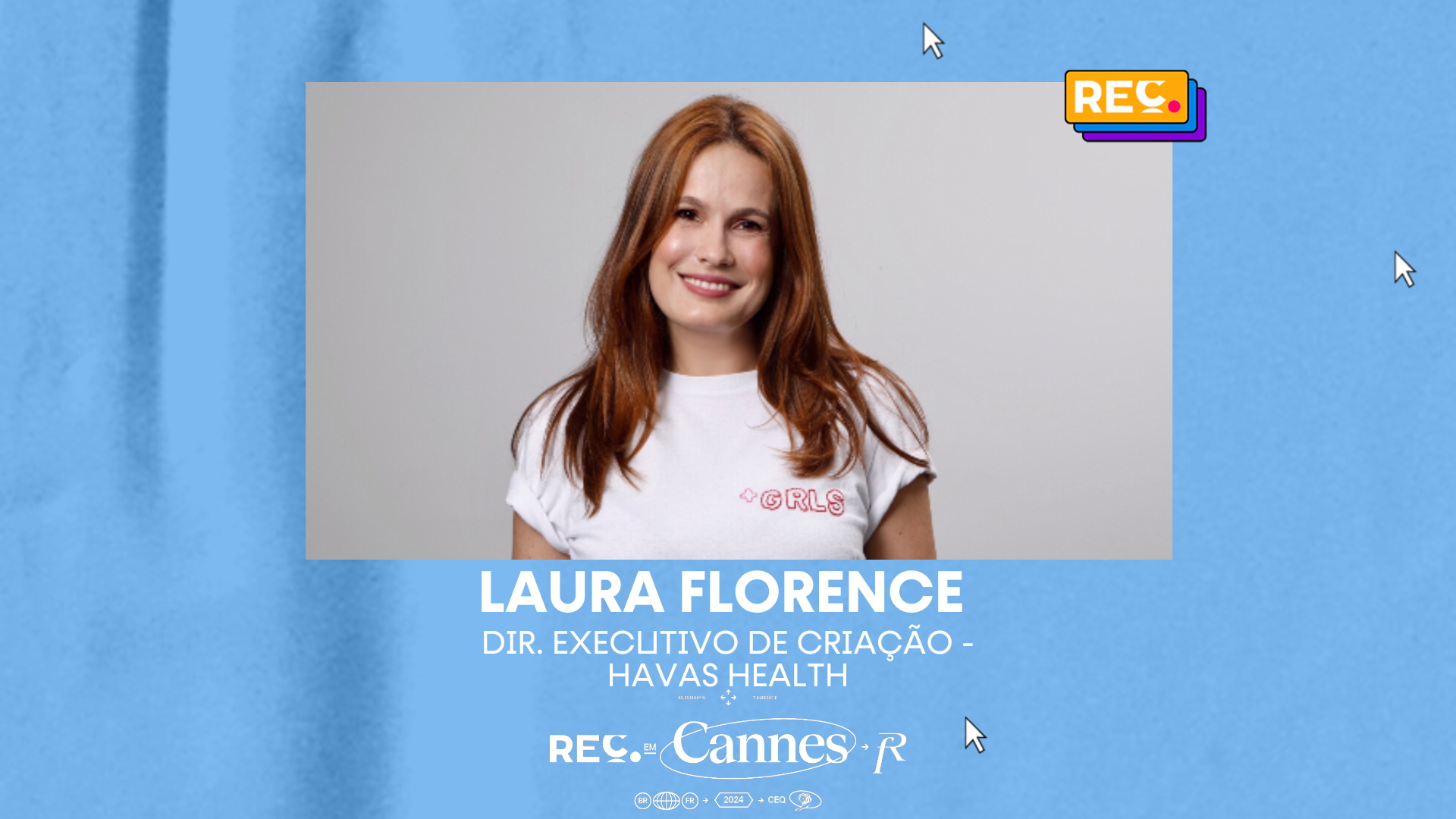 REC no Cannes Lions: Entrevista com a jurada Laura Florence | Inspirad